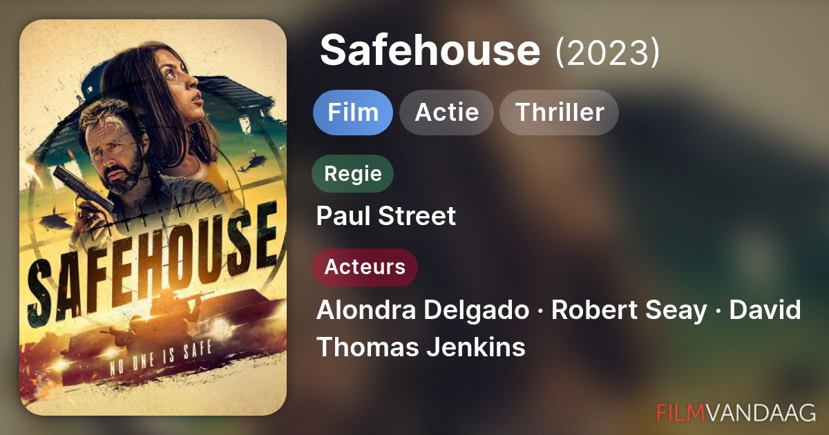 Safehouse (film, 2023) - FilmVandaag.nl