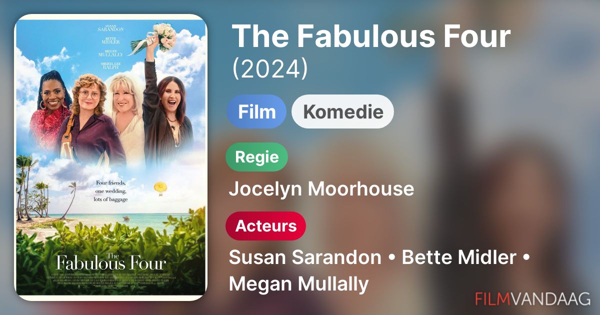 The Fabulous Four (film, 2024) - FilmVandaag.nl