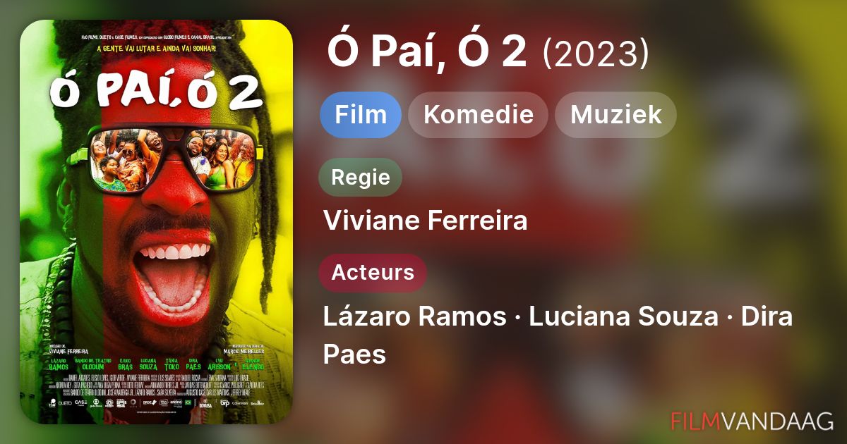 Ó Paí, Ó 2 (film, 2023) - FilmVandaag.nl
