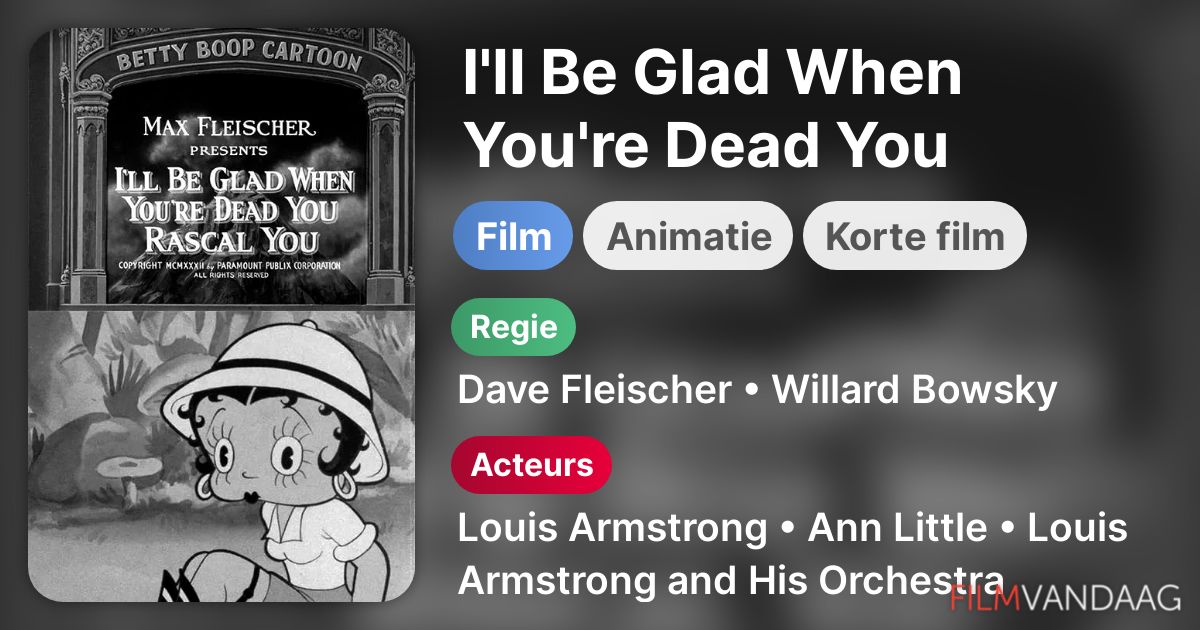 I'll Be Glad When You're Dead You Rascal You (film, 1932) - FilmVandaag.nl