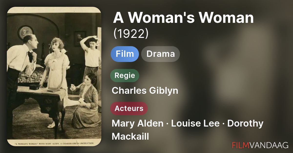 A Woman's Woman (film, 1922) - FilmVandaag.nl