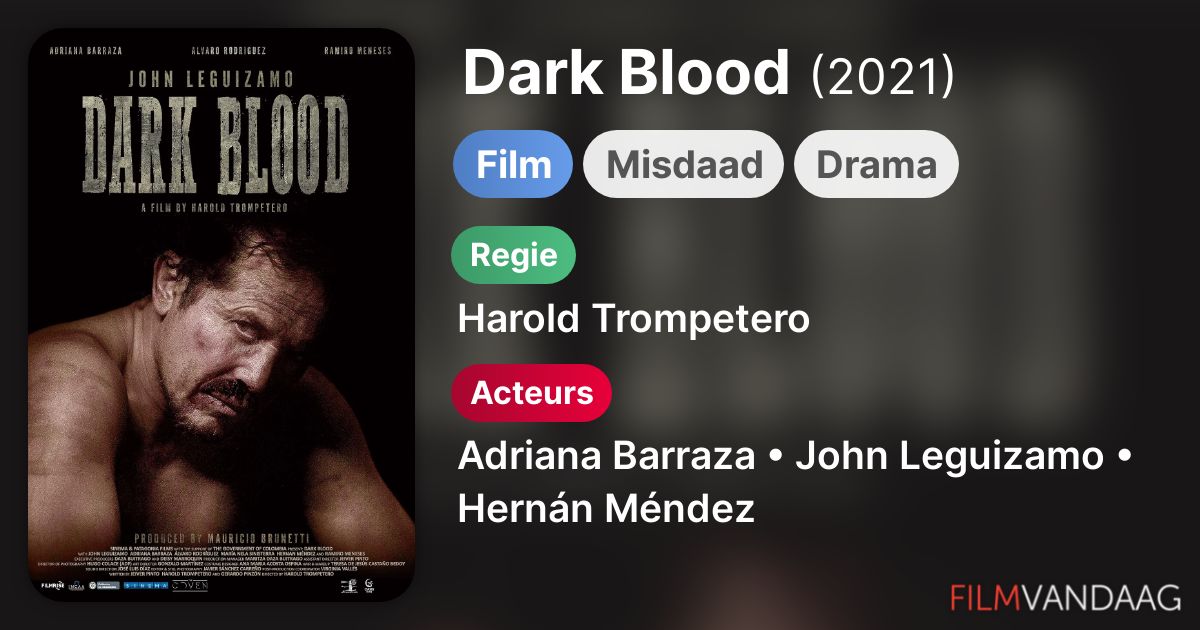 Dark Blood (film, 2021) - FilmVandaag.nl