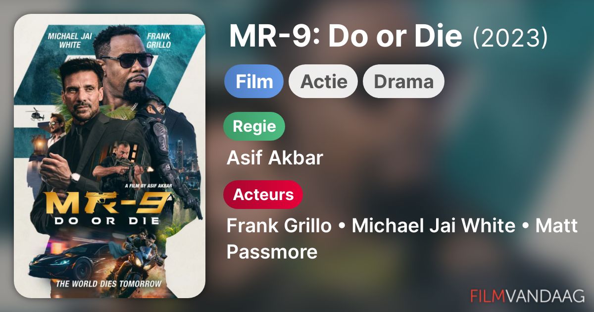 MR-9: Do or Die (film, 2023) - FilmVandaag.nl