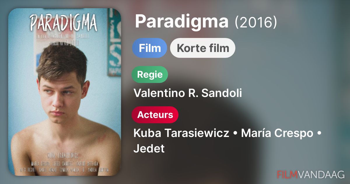 Alle acteurs in Paradigma (film, 2016) - FilmVandaag.nl