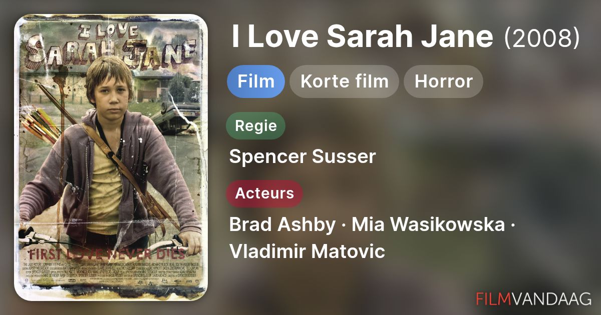 I Love Sarah Jane (film, 2008) - FilmVandaag.nl