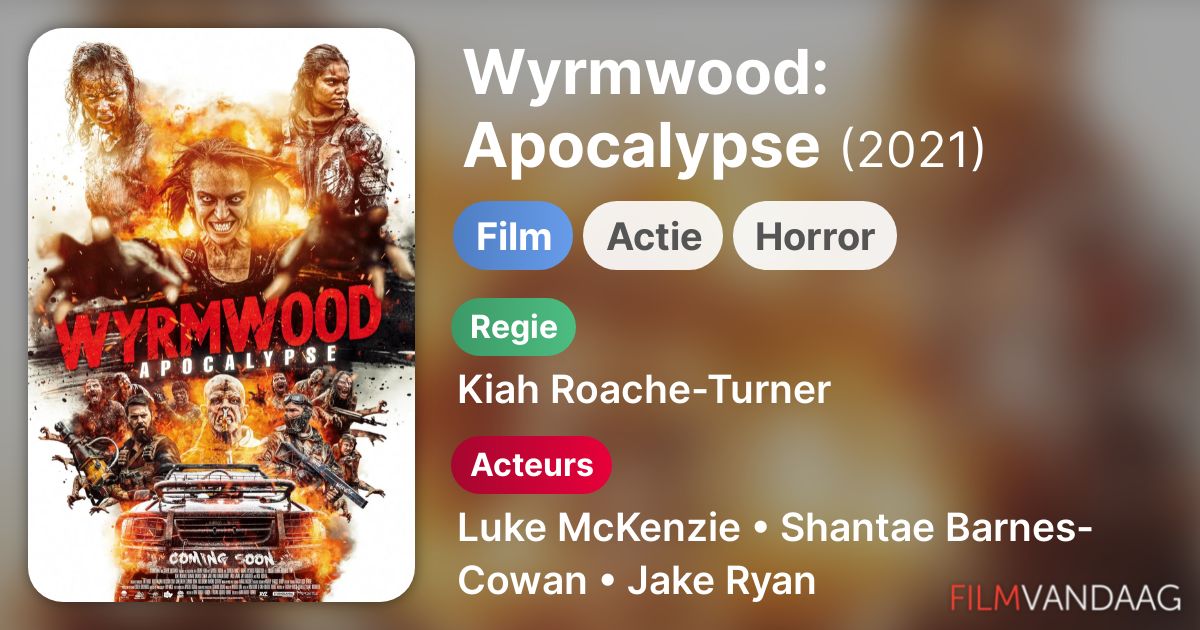 Wyrmwood: Apocalypse (film, 2021) - FilmVandaag.nl