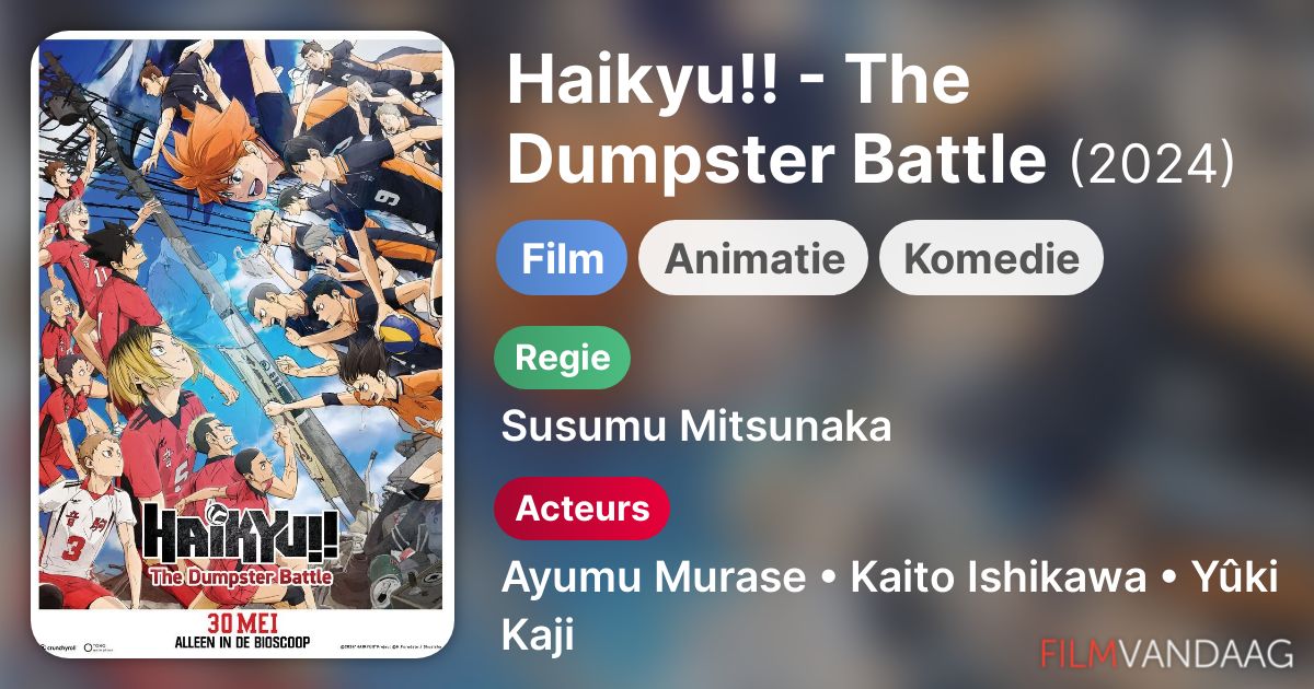 Haikyu!! - The Dumpster Battle in de Bioscoop (Alle Bioscooptijden ...