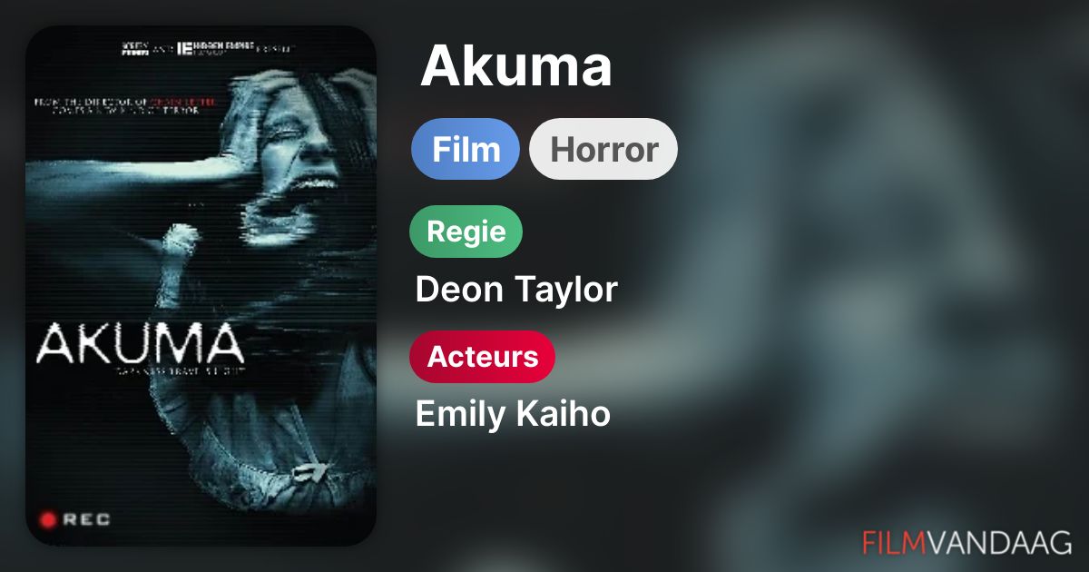 Akuma (film) - FilmVandaag.nl