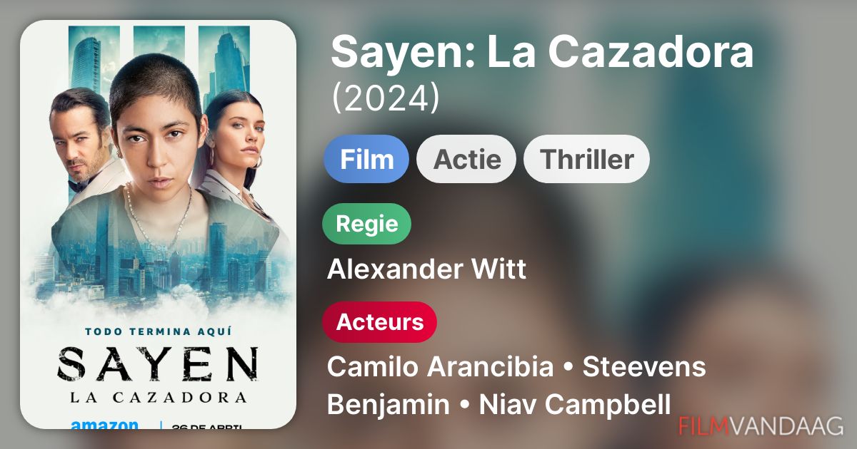 Sayen: La Cazadora (film, 2024) - FilmVandaag.nl
