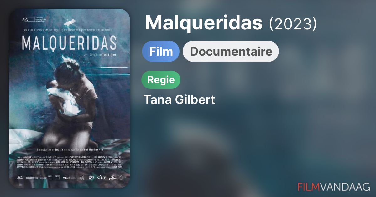 Malqueridas (film, 2023) - FilmVandaag.nl