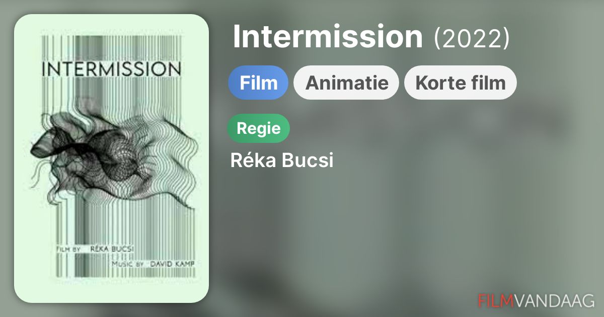 Intermission (film, 2022) - FilmVandaag.nl