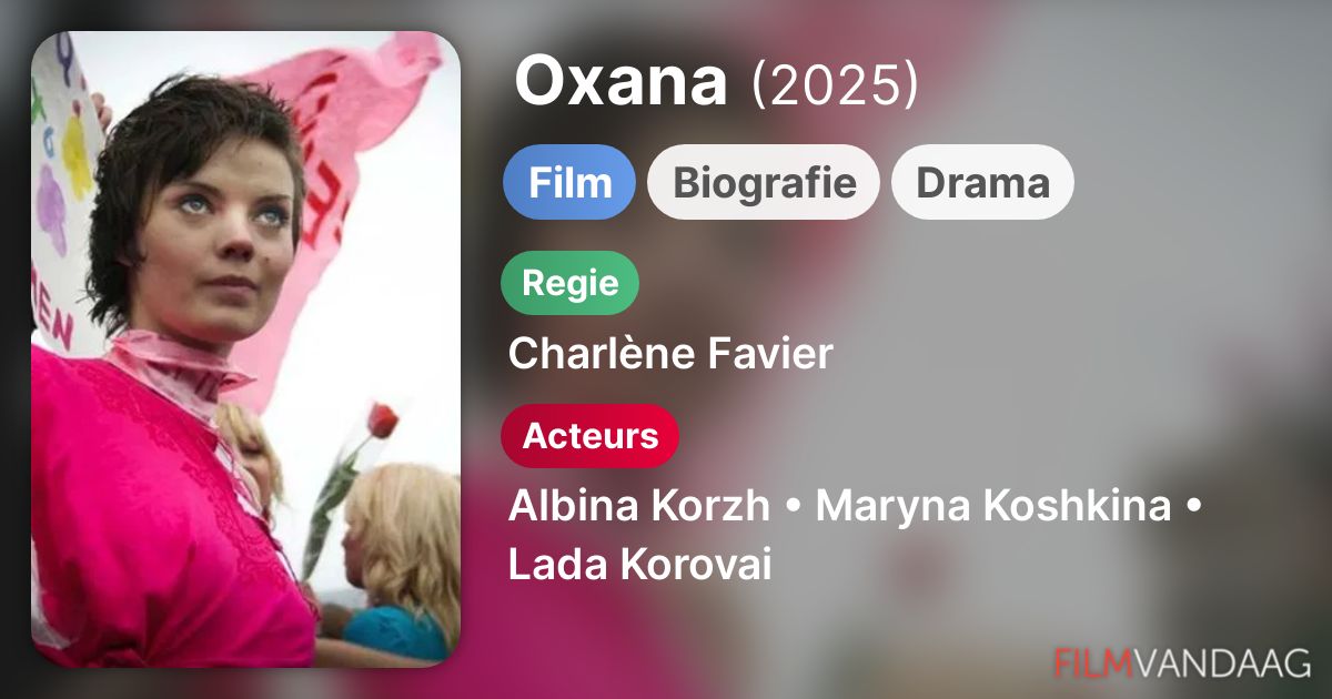 Oxana (film, 2025) - FilmVandaag.nl