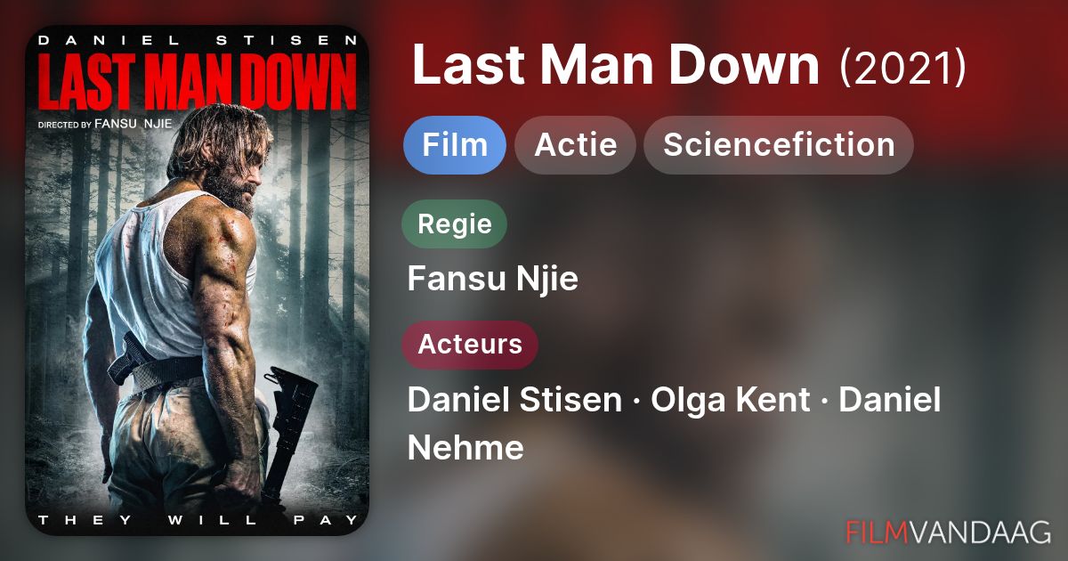 Last Man Down (film, 2021) - FilmVandaag.nl