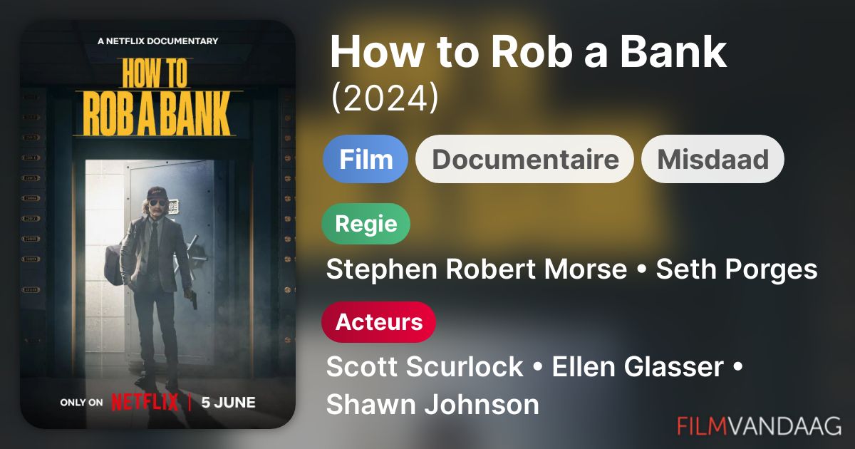 Nieuws over How to Rob a Bank (film, 2024) - FilmVandaag.nl