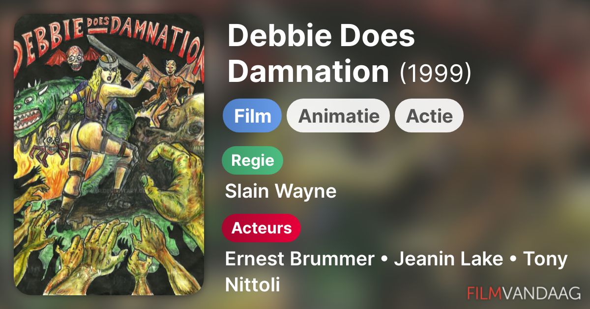 Alle acteurs in Debbie Does Damnation (film, 1999) - FilmVandaag.nl