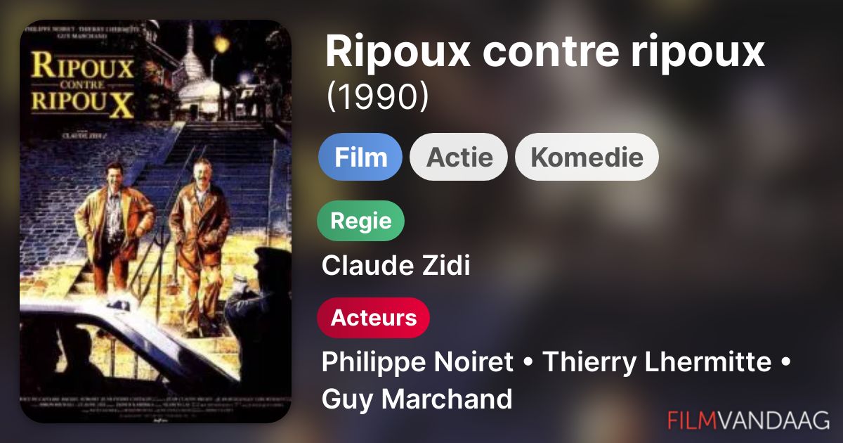 Ripoux contre ripoux (film, 1990) - FilmVandaag.nl