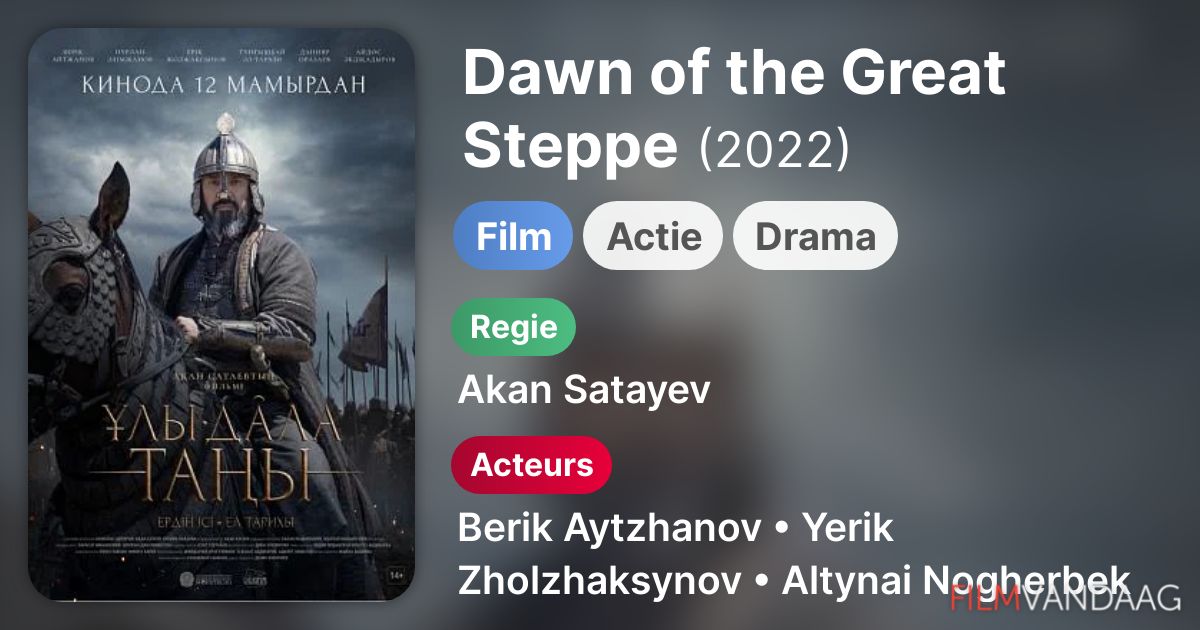 Dawn of the Great Steppe (film, 2022) - FilmVandaag.nl