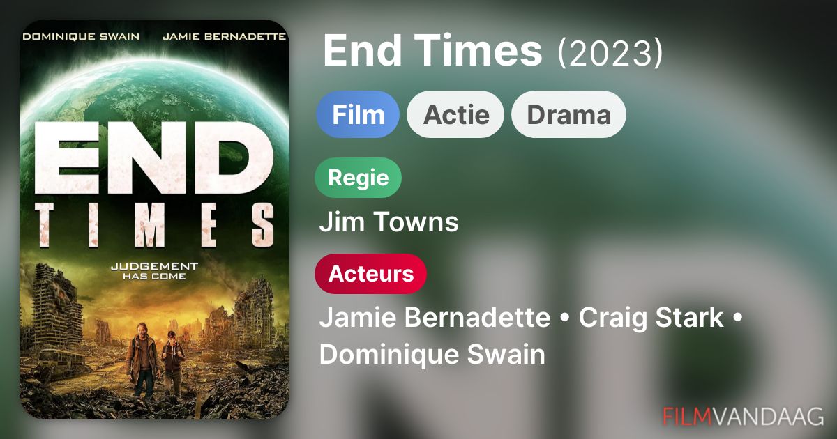 End Times (film, 2023) - FilmVandaag.nl