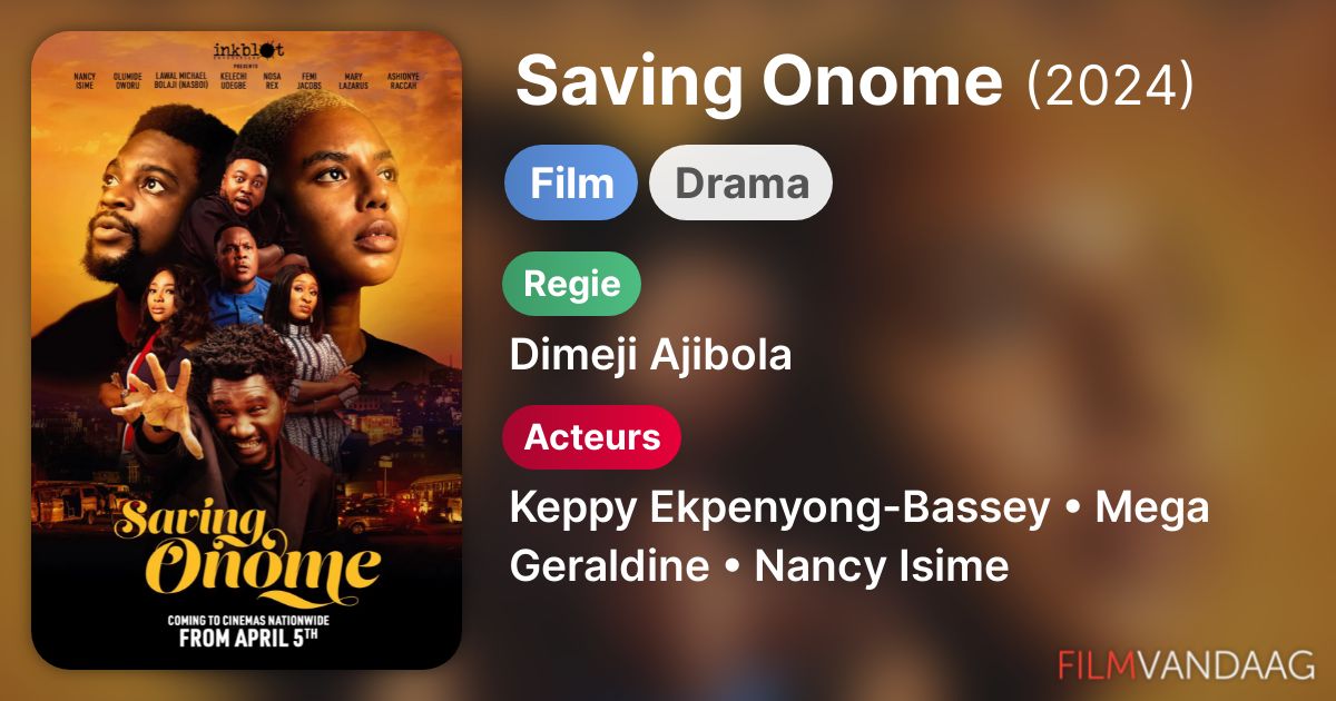 Saving Onome (film, 2024) - FilmVandaag.nl