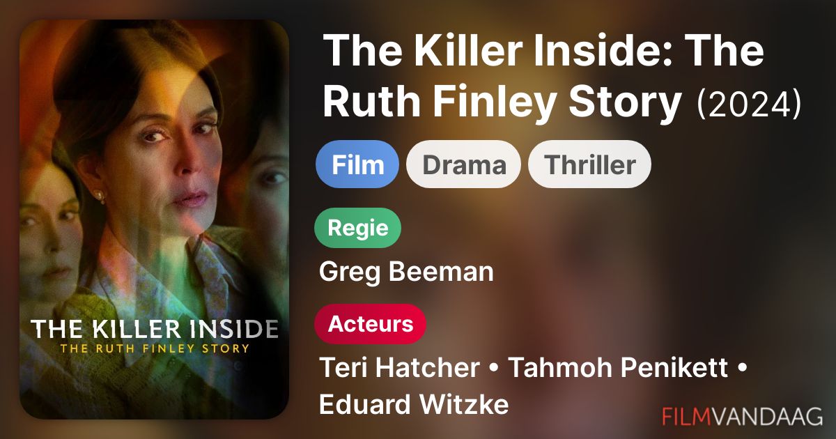 The Killer Inside: The Ruth Finley Story (film, 2024) - FilmVandaag.nl
