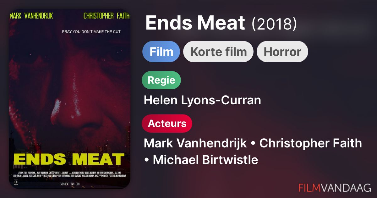 Alle acteurs in Ends Meat (film, 2018) - FilmVandaag.nl
