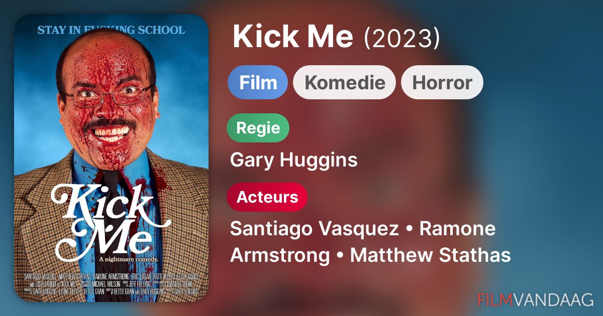 Kick Me (film, 2023) - FilmVandaag.nl