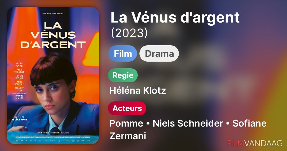 La Vénus d'argent (film, 2023) - FilmVandaag.nl