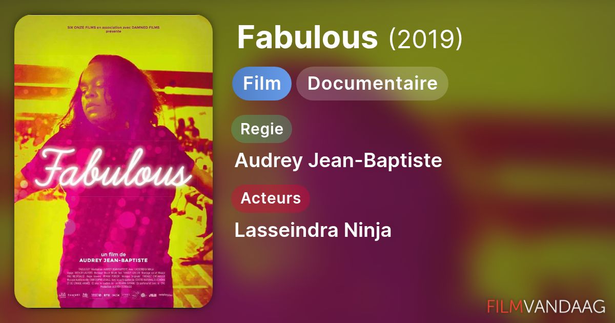 Fabulous (film, 2019) - FilmVandaag.nl