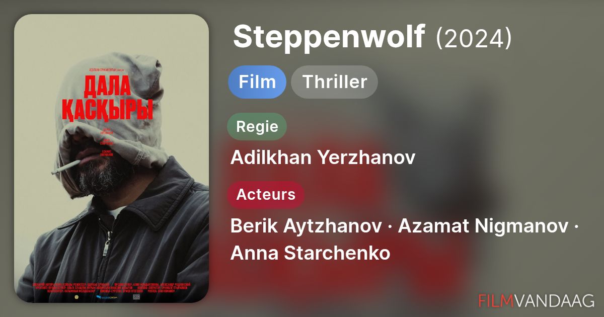 Steppenwolf (film, 2024) - FilmVandaag.nl