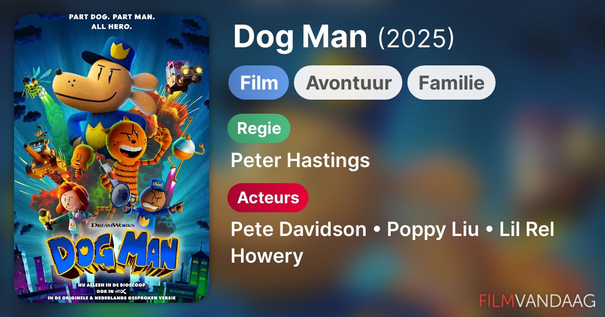 Dog Man in de Bioscoop (Alle Bioscooptijden) - FilmVandaag.nl