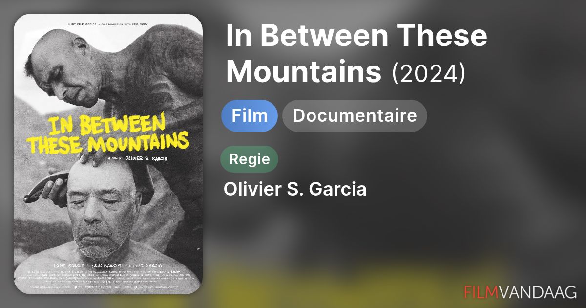 In Between These Mountains (film, 2024) - FilmVandaag.nl