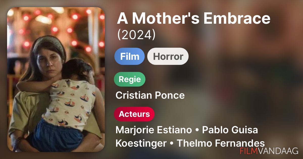 A Mother's Embrace (film, 2024) - FilmVandaag.nl