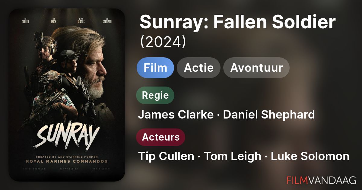 Sunray: Fallen Soldier (film, 2024) - FilmVandaag.nl