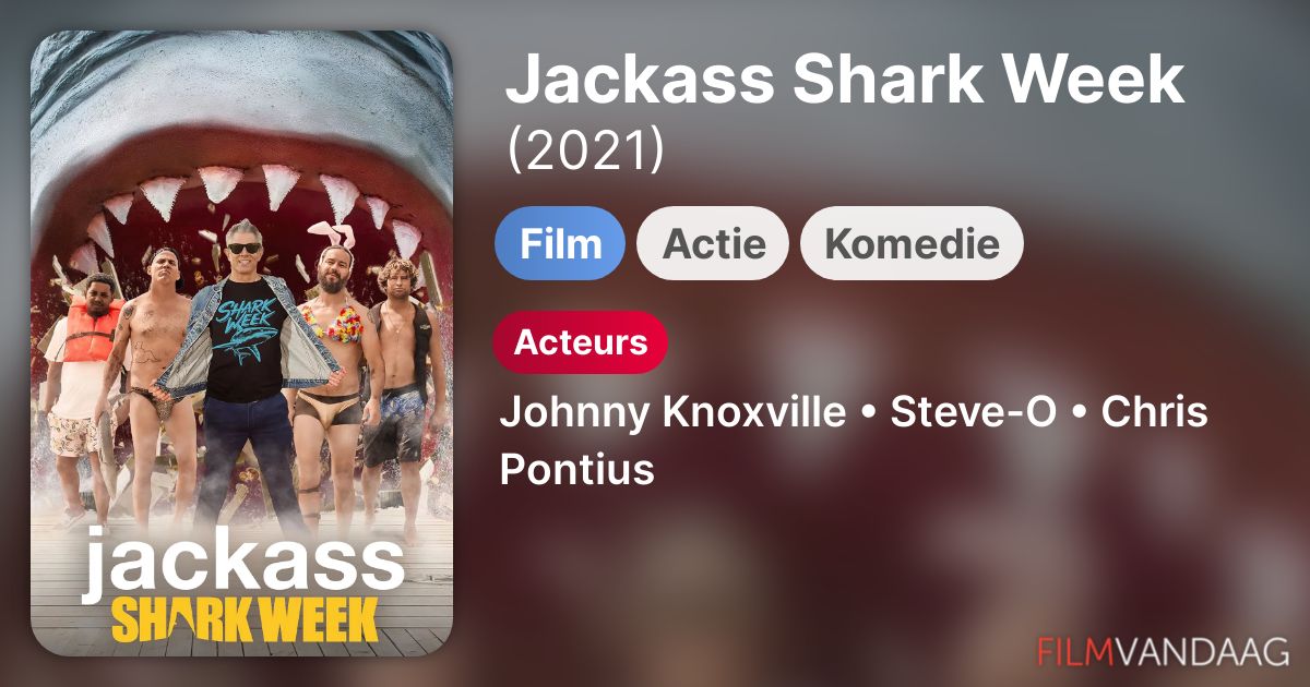 Jackass Shark Week (film, 2021) - FilmVandaag.nl