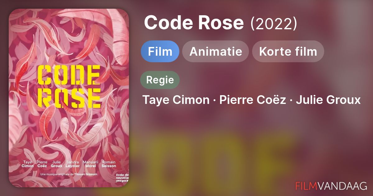 Code Rose (film, 2023) - FilmVandaag.nl