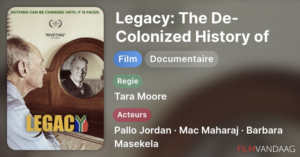 Legacy: The De-Colonized History of South Africa (film, 2024 ...