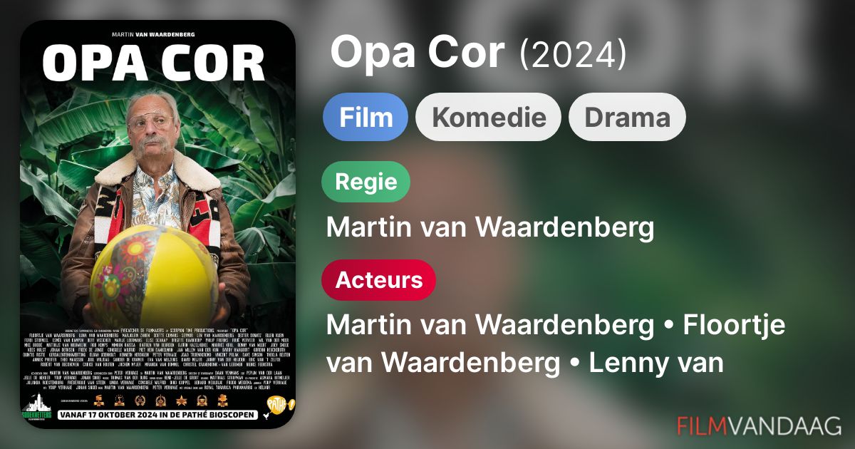 Opa Cor in de Bioscoop (Alle Bioscooptijden) - FilmVandaag.nl