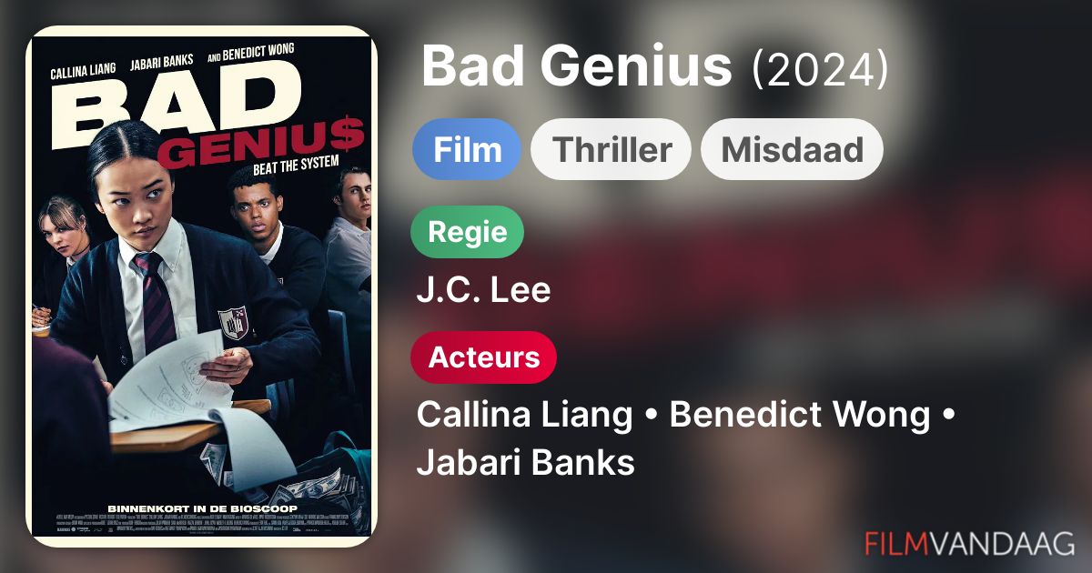 Bad Genius in de Bioscoop (Alle Bioscooptijden) - FilmVandaag.nl