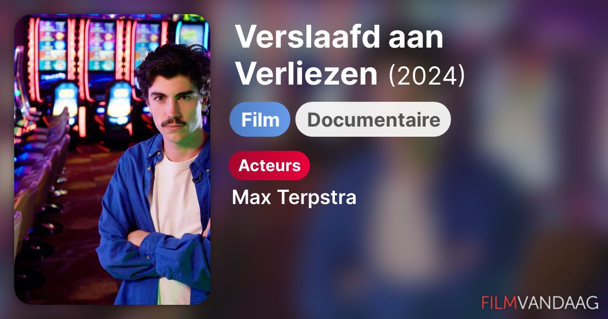 Verslaafd aan Verliezen (film, 2024) - FilmVandaag.nl