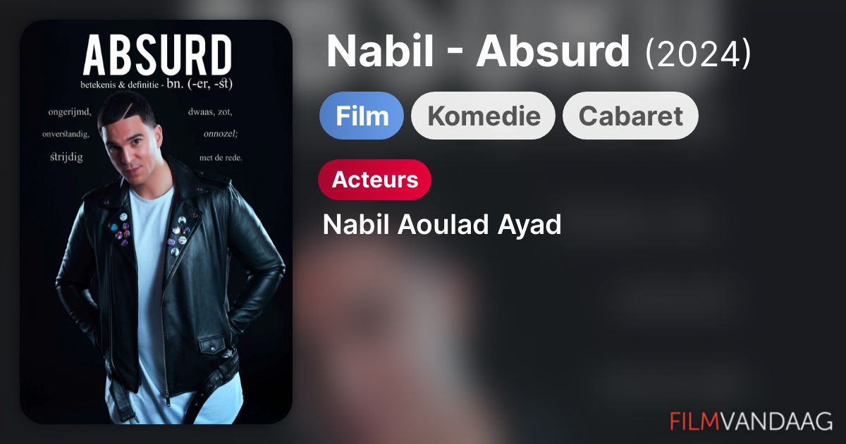Nabil - Absurd (film, 2024) - FilmVandaag.nl