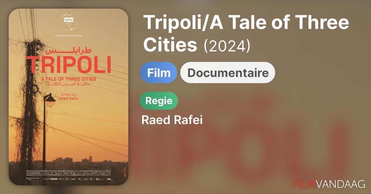 Tripoli/A Tale of Three Cities (film, 2024) - FilmVandaag.nl
