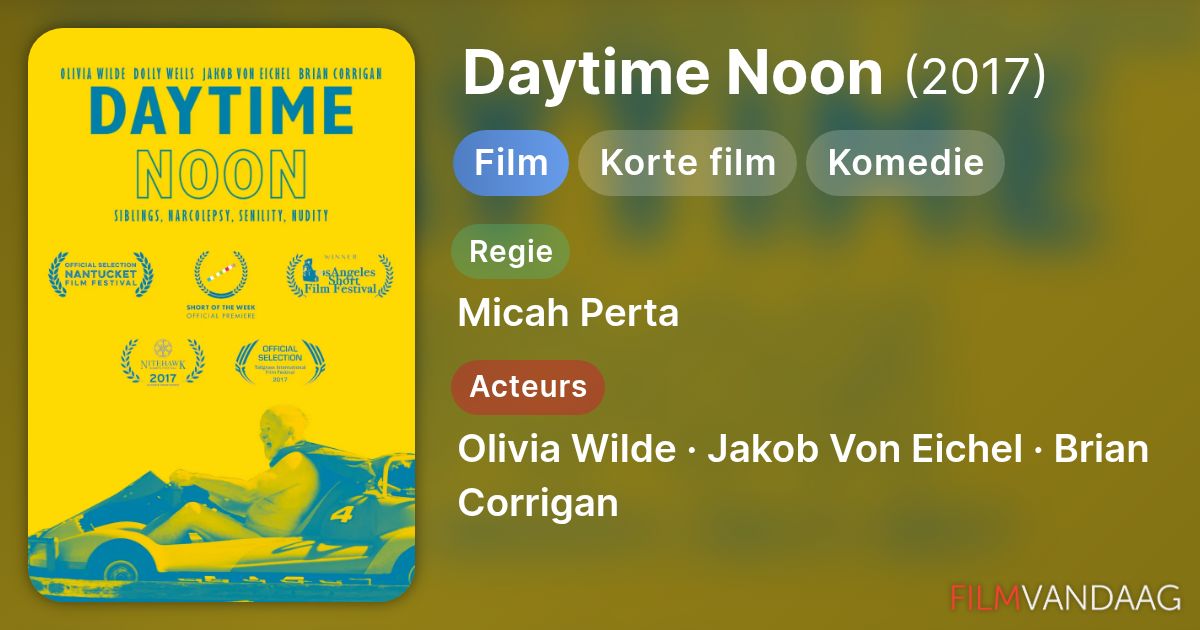 Daytime Noon (film, 2017) - FilmVandaag.nl