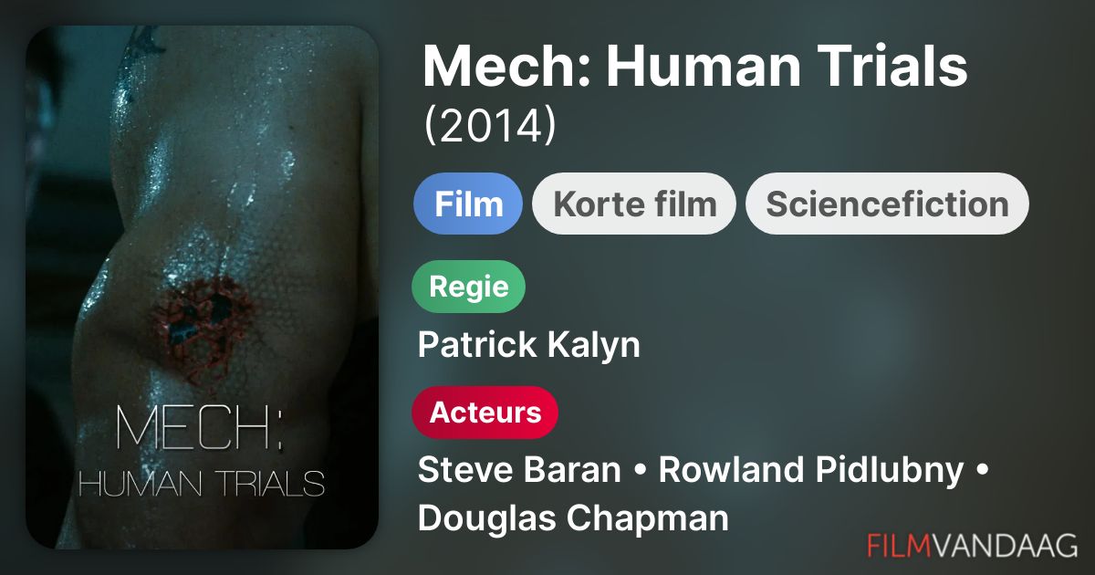 Mech: Human Trials (film, 2014) - FilmVandaag.nl