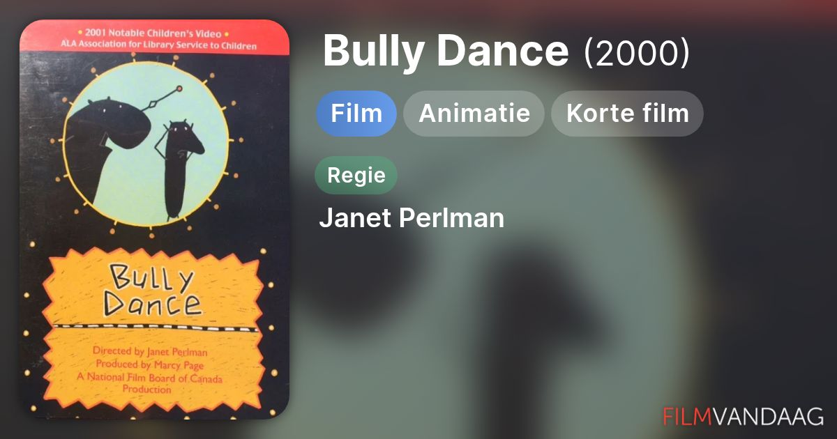 Bully Dance (film, 2000) - FilmVandaag.nl