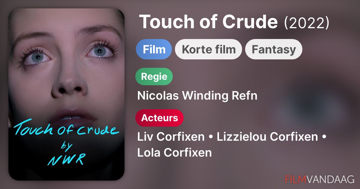 Touch of Crude (film, 2022) - FilmVandaag.nl