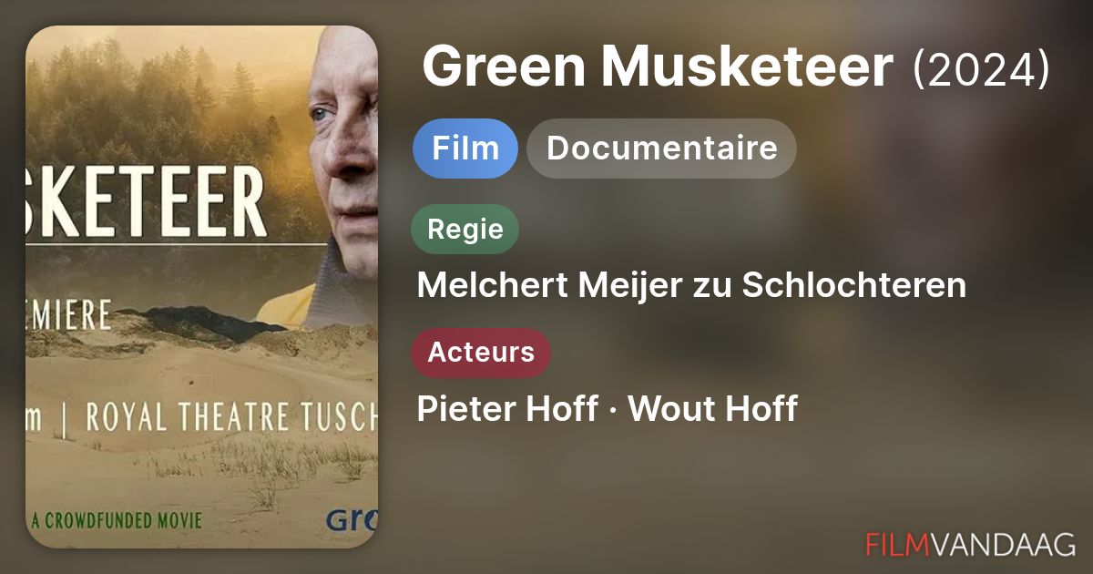 Green Musketeer (film, 2024) - FilmVandaag.nl