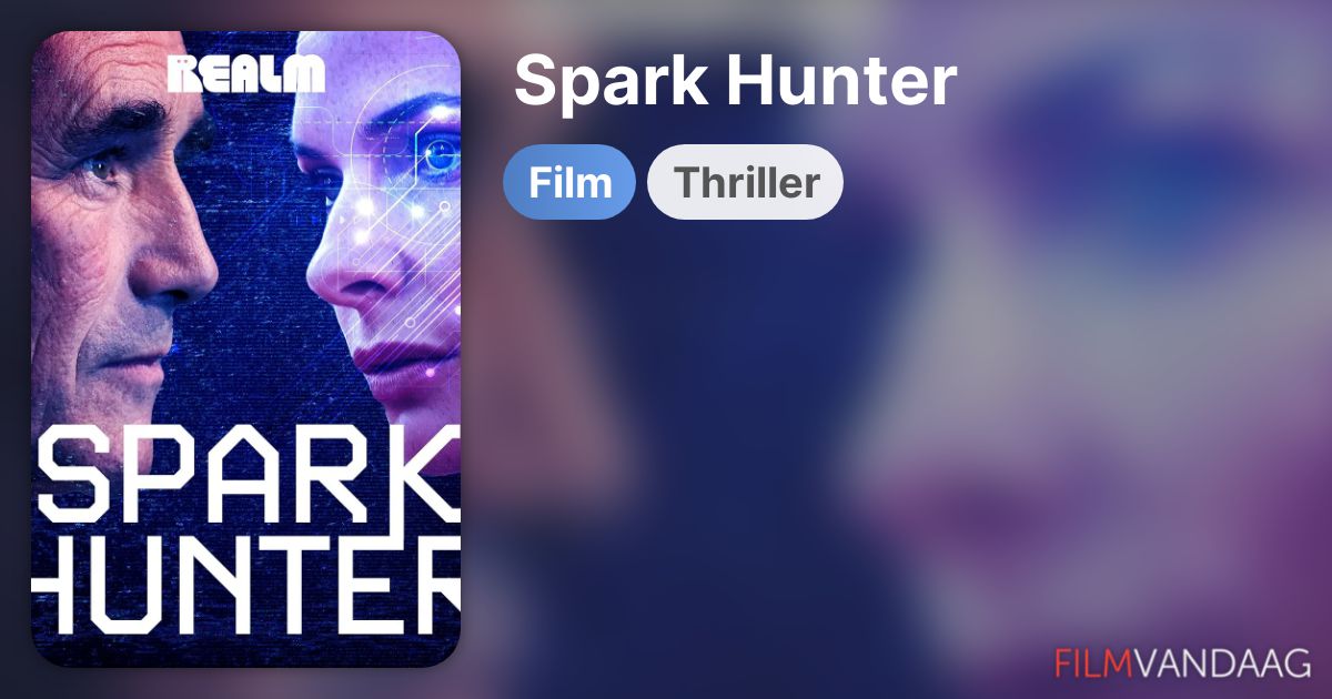 Spark Hunter (film) - FilmVandaag.nl