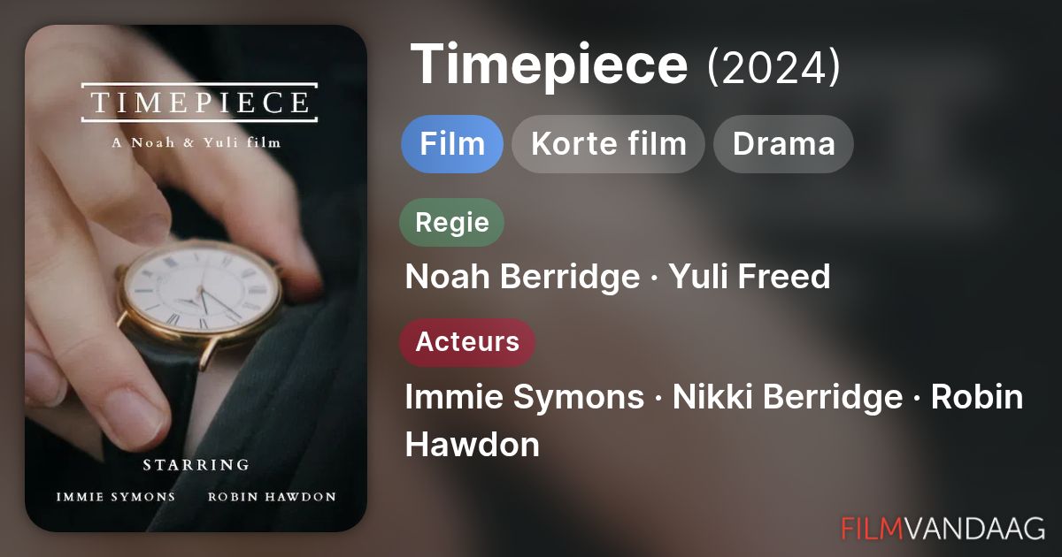 Timepiece (film, 2024) - FilmVandaag.nl