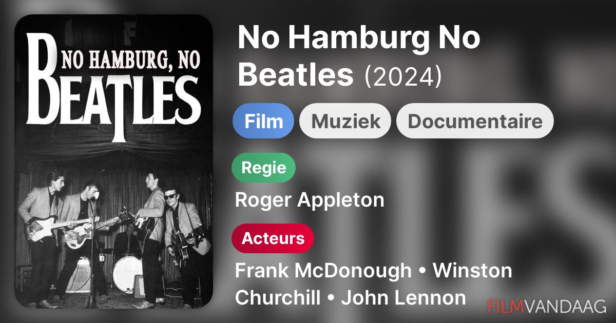 No Hamburg No Beatles (film, 2024) - FilmVandaag.nl