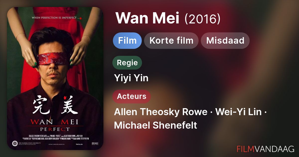 Wan Mei (film, 2016) - FilmVandaag.nl